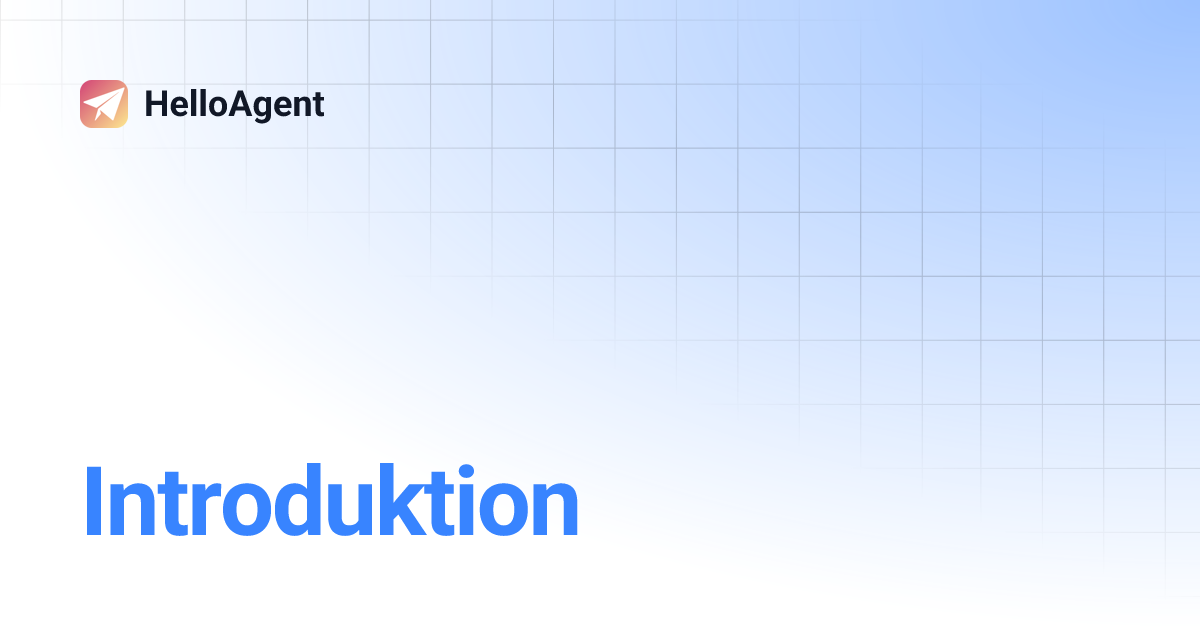 Introduktion | HelloAgent