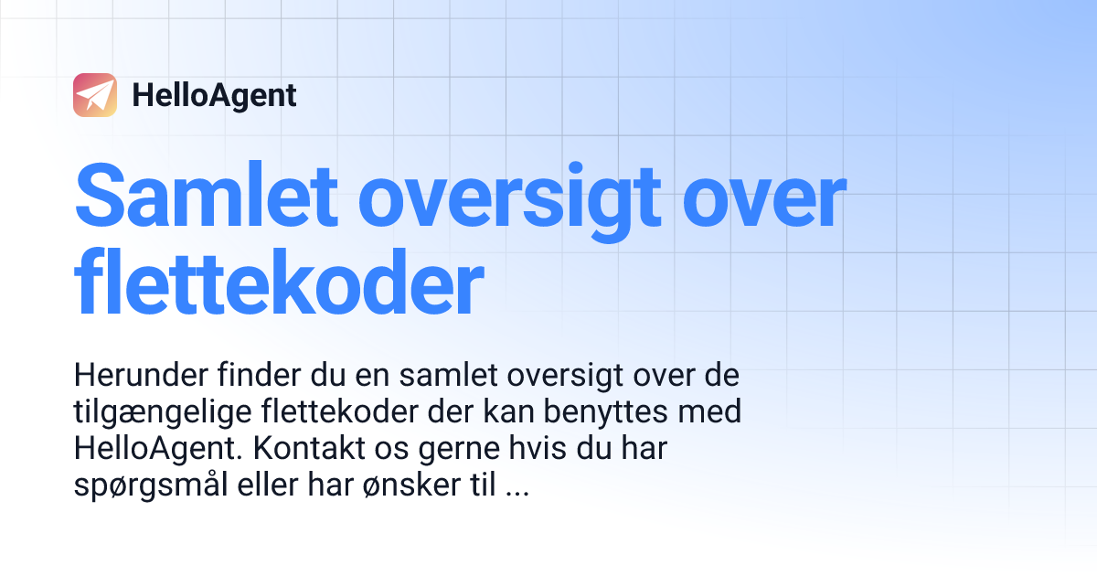 Samlet oversigt over flettekoder | HelloAgent