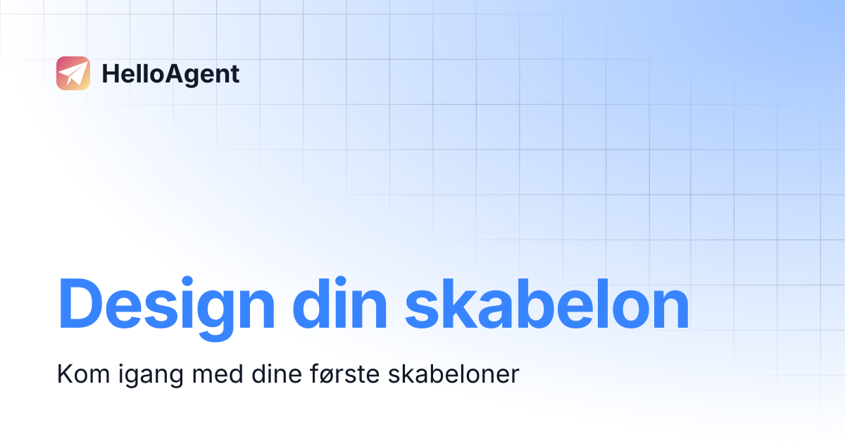 Design din skabelon | HelloAgent